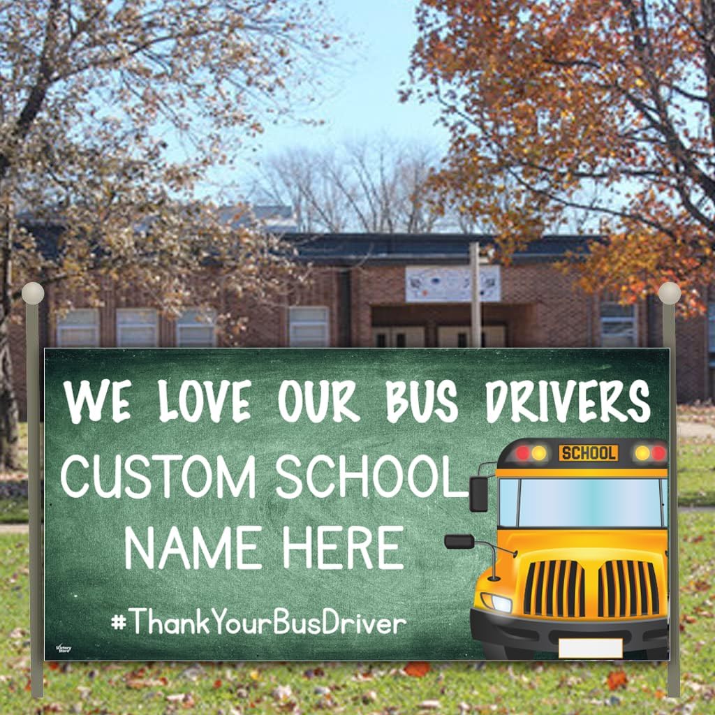 Custom School Bus Driver Appreciation Day Banner - 3'x6' – VictoryStore.com