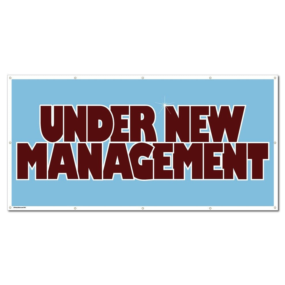 Under New Management Vinyl Banner | VictoryStore – VictoryStore.com