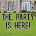 The Party is Here! Yard Card Letters | VictoryStore – VictoryStore.com