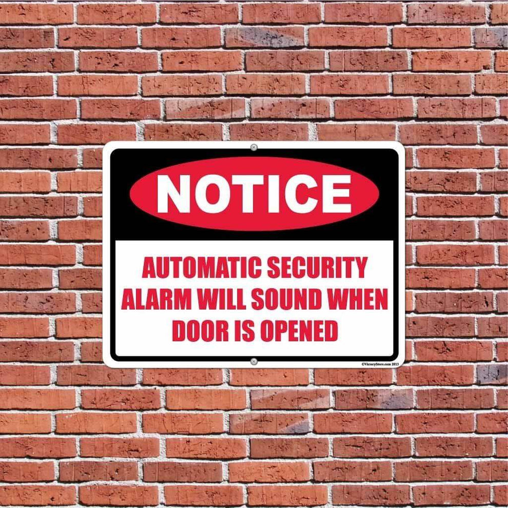 Alarm Sounds When Door Opened Sign/Sticker | VictoryStore ...