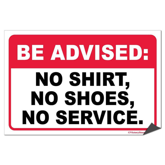 No Shirt, No Shoes, No Service Metal Sign | Choose Your Our Material ...