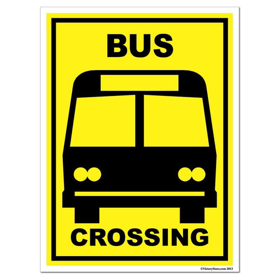 Bus Crossing Sign or Sticker | VictoryStore – VictoryStore.com