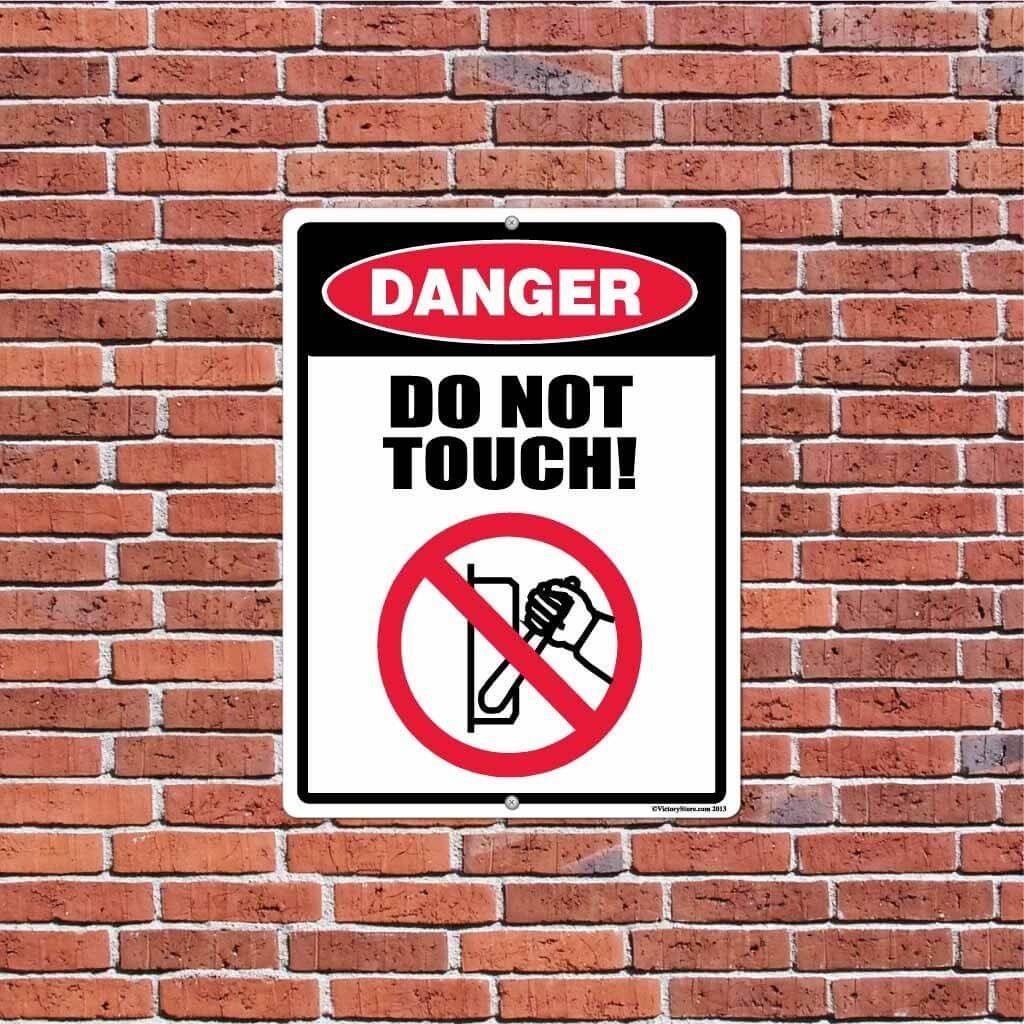 DANGER: Do Not Touch Sign or Sticker | VictoryStore – VictoryStore.com