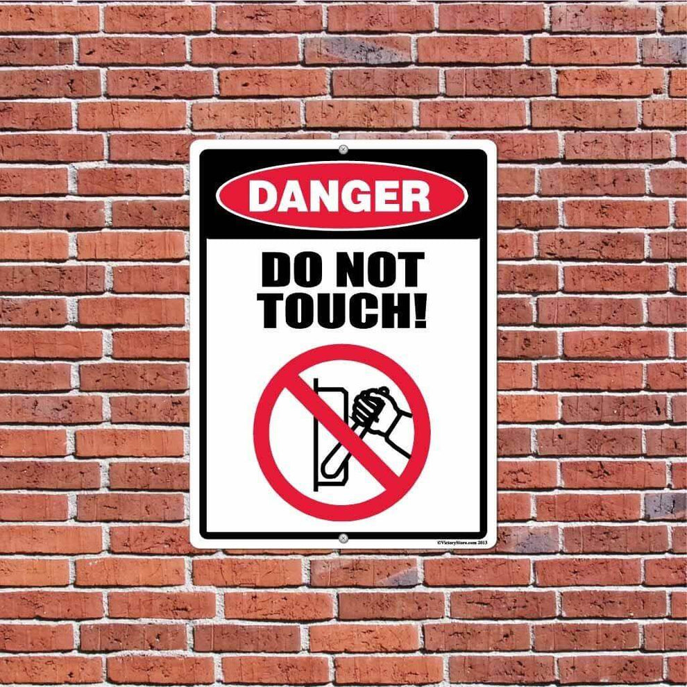 DANGER: Do Not Touch Sign or Sticker | VictoryStore – VictoryStore.com