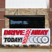 Drive Away Today Vinyl Banner with Grommets | VictoryStore ...