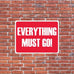 Everything Must Go Sign or Sticker | VictoryStore – VictoryStore.com