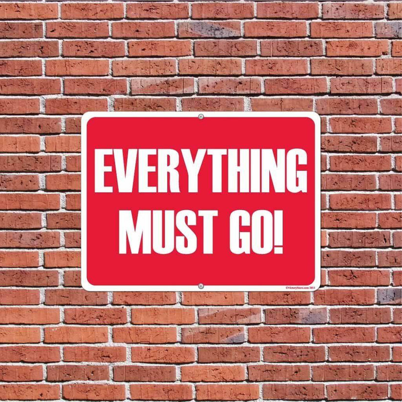 Everything Must Go Sign or Sticker | VictoryStore – VictoryStore.com