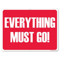 Everything Must Go Sign or Sticker | VictoryStore – VictoryStore.com