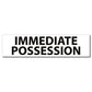 Immediate Possession Real Estate Sign Riders | VictoryStore ...
