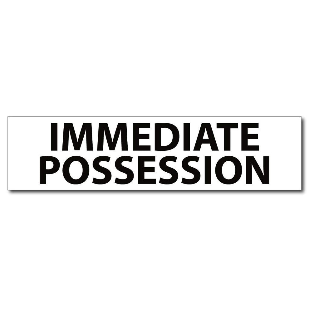 Immediate Possession Real Estate Sign Riders | VictoryStore ...