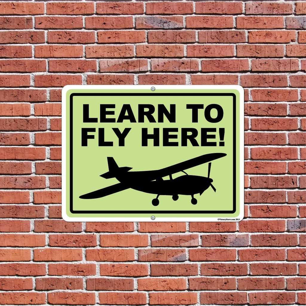 Learn to Fly Here Sign or Sticker | VictoryStore – VictoryStore.com