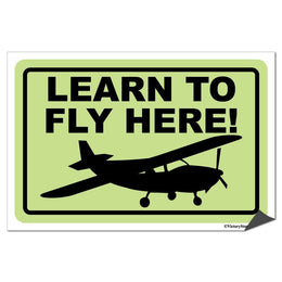Learn to Fly Here Sign or Sticker | VictoryStore – VictoryStore.com