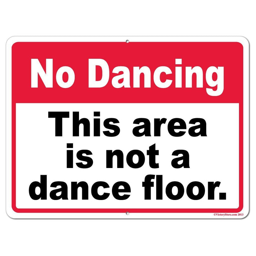 No Dancing Sign or Sticker | VictoryStore – VictoryStore.com