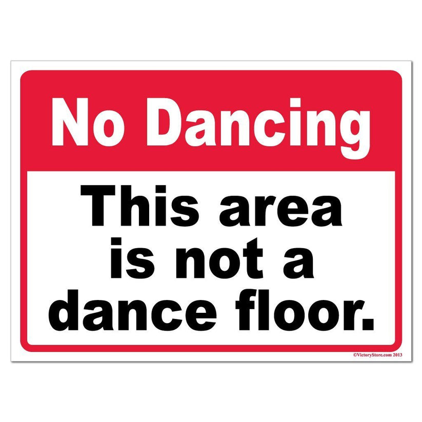 No Dancing Sign or Sticker | VictoryStore – VictoryStore.com