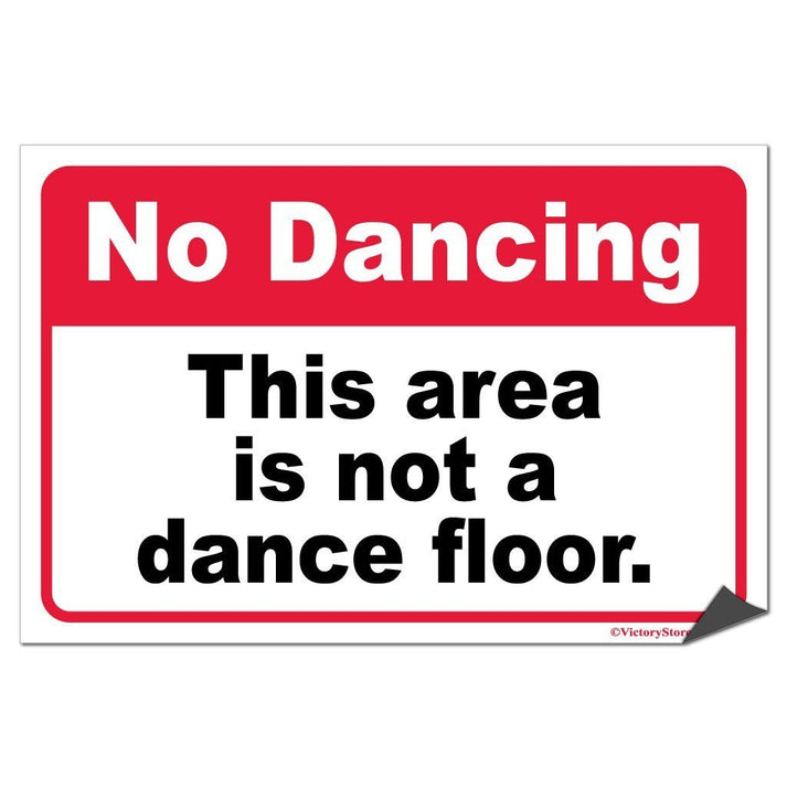 No Dancing Sign or Sticker | VictoryStore – VictoryStore.com