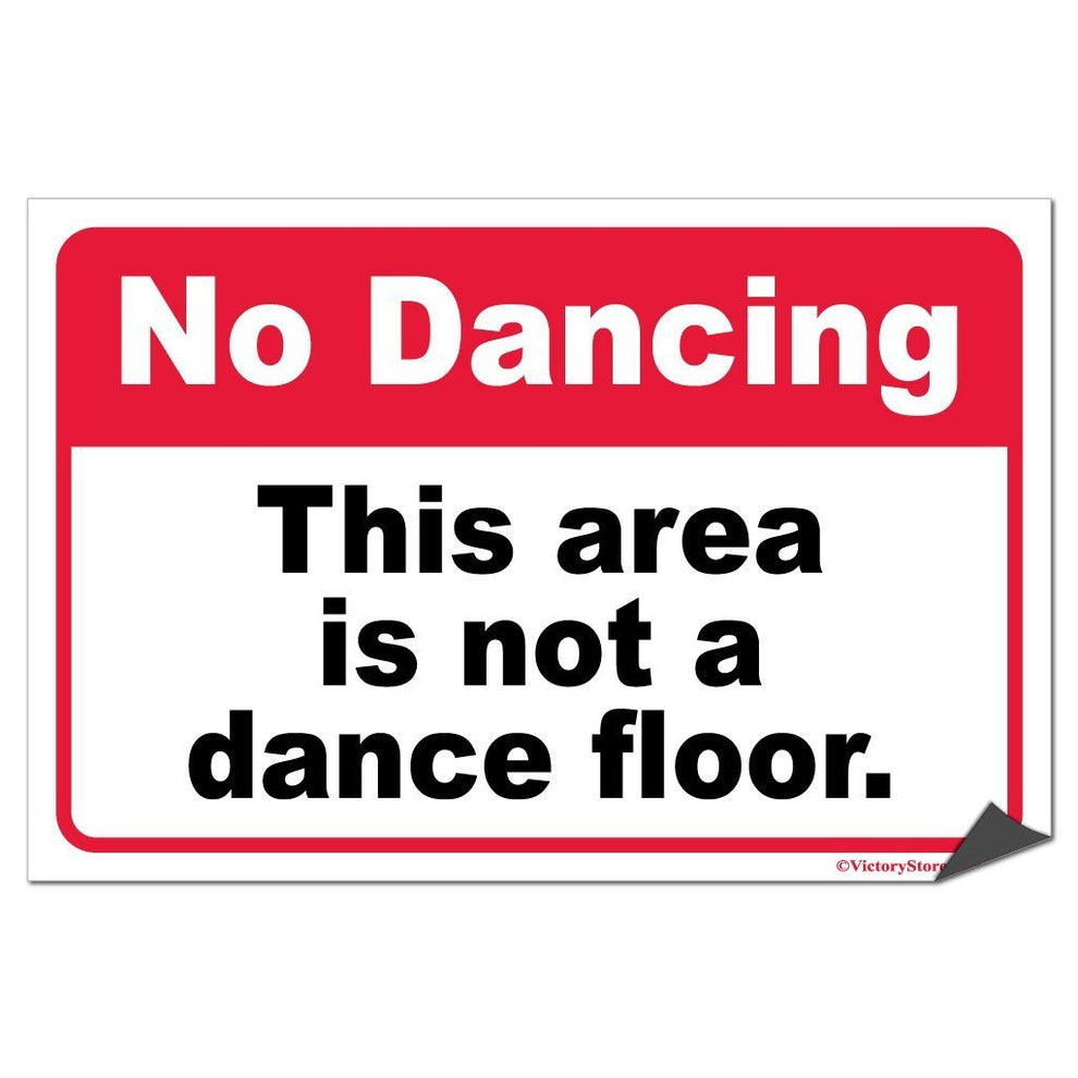 No Dancing Sign or Sticker | VictoryStore – VictoryStore.com