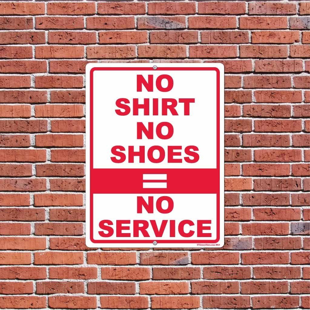 No Shirt, No Shoes, No Service Metal Sign – VictoryStore.com