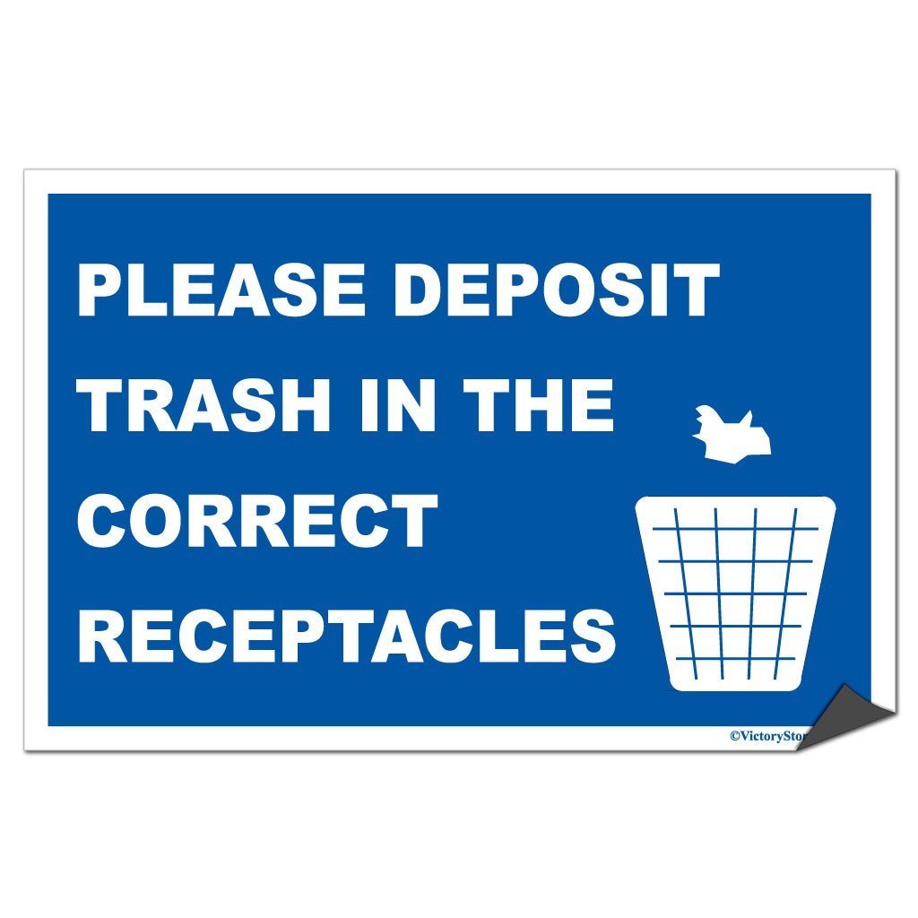Deposit Trash in Receptacles Sign/Sticker | VictoryStore – VictoryStore.com