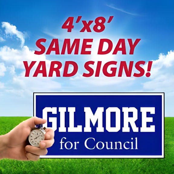 4'x8' Custom Highway & Road Yard Signs | Same Day Delivery ...