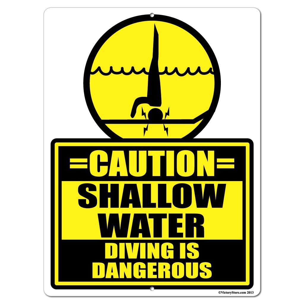 Shallow, Diving is Dangerous Sign/Sticker | VictoryStore – VictoryStore.com