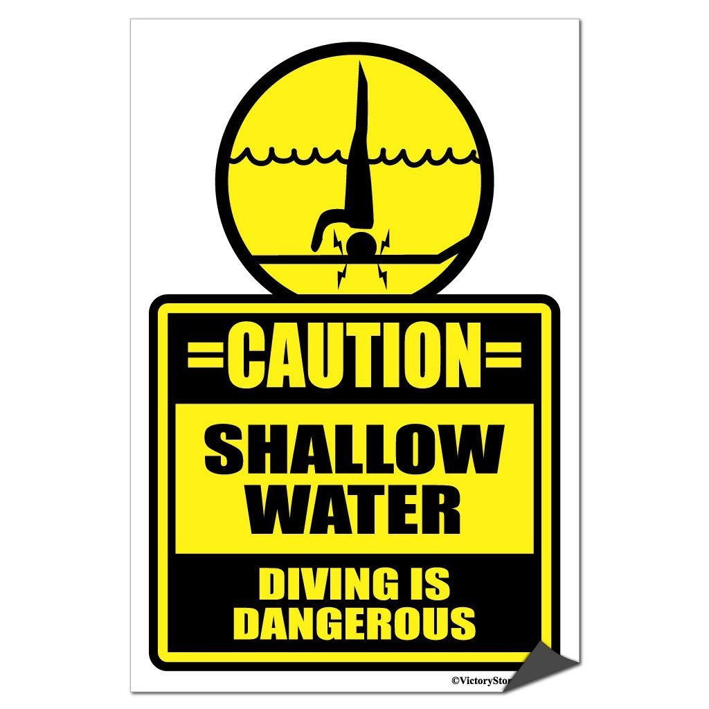 Shallow, Diving is Dangerous Sign/Sticker | VictoryStore – VictoryStore.com