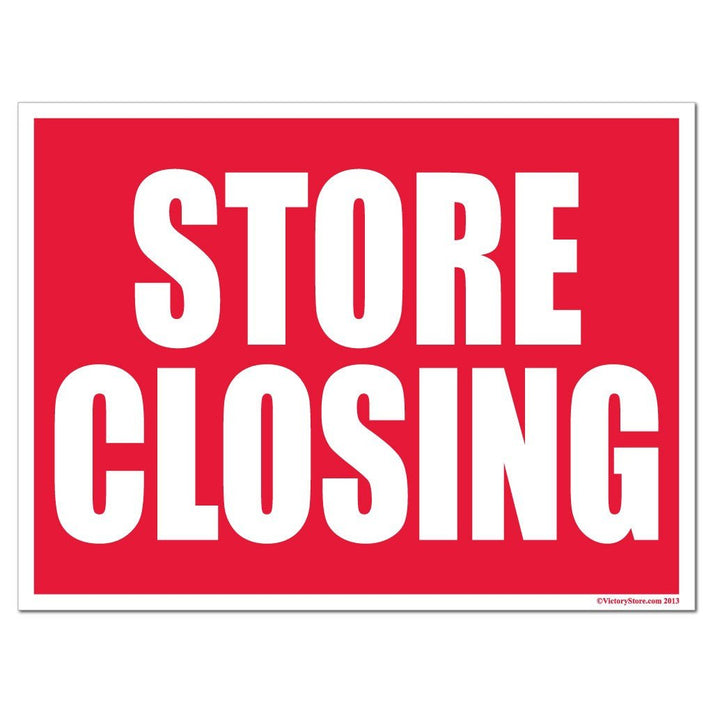 Store Closing Sign or Sticker | VictoryStore – VictoryStore.com