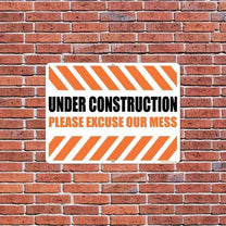 Please Excuse our Mess Sign/Sticker | VictoryStore – VictoryStore.com