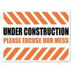Please Excuse our Mess Sign/Sticker | VictoryStore – VictoryStore.com