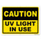 UV Light in Use Sign or Sticker | VictoryStore – VictoryStore.com