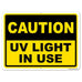 UV Light in Use Sign or Sticker | VictoryStore – VictoryStore.com