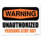 Unauthorized Persons Stay Out Sign/Sticker | VictoryStore ...